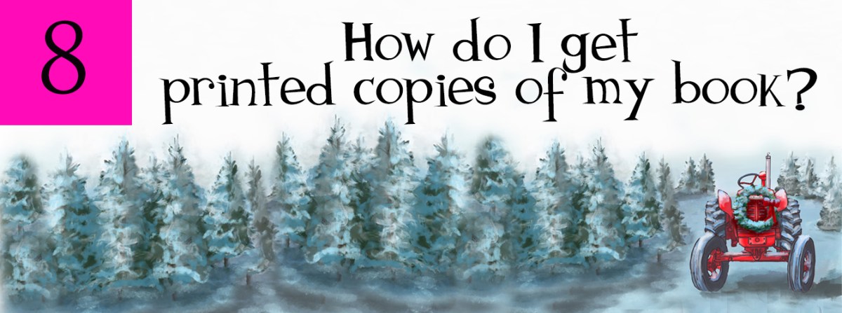 How to get printed copies of your book! – Art and Musings by Marnie